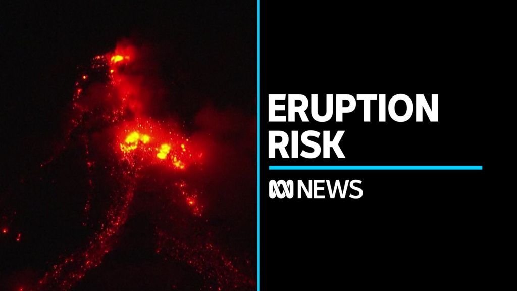 Philippines volcano at risk of eruption as some refuse to leave - ABC News