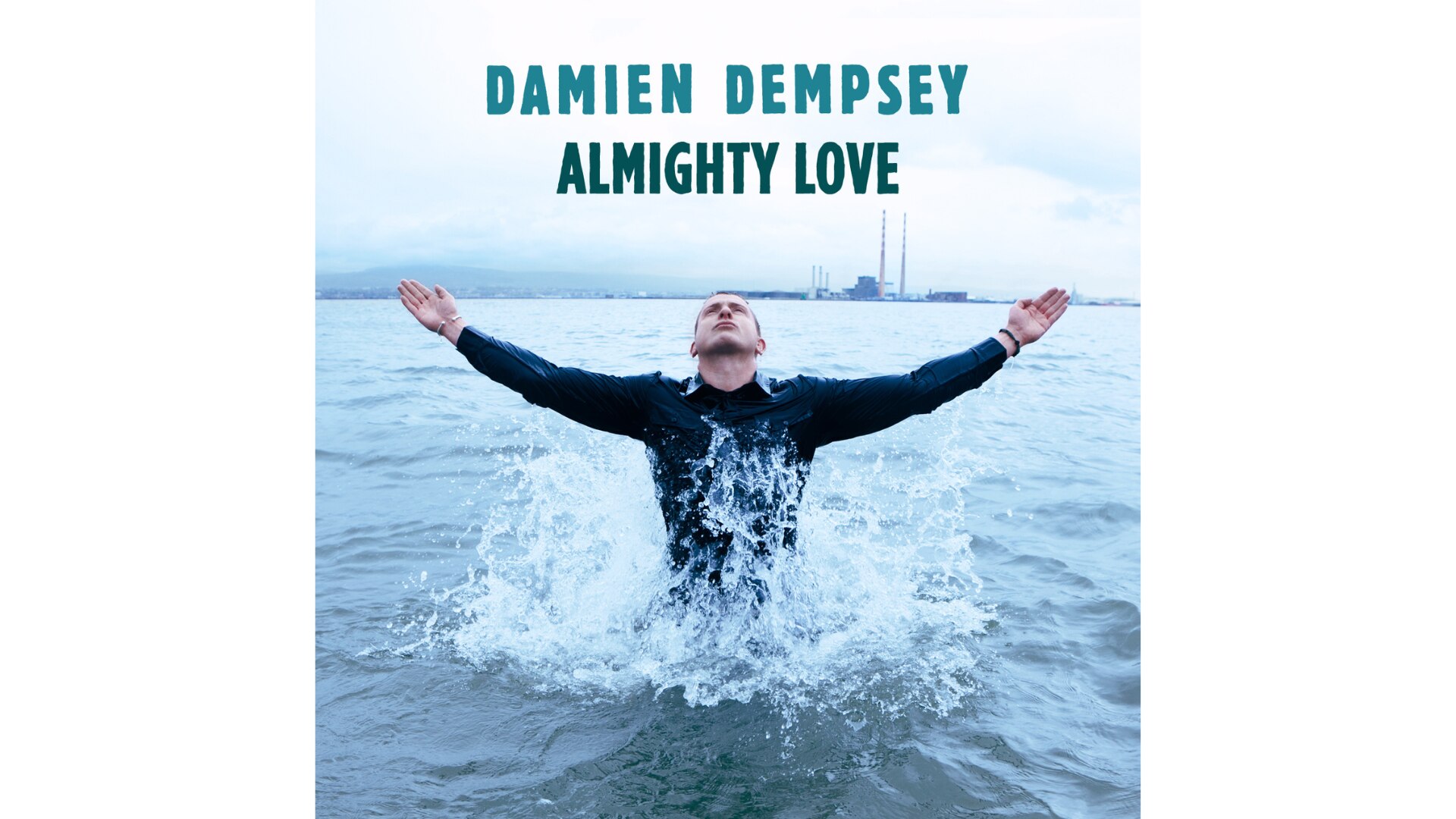Damien Dempsey - Almighty Love - ABC Music