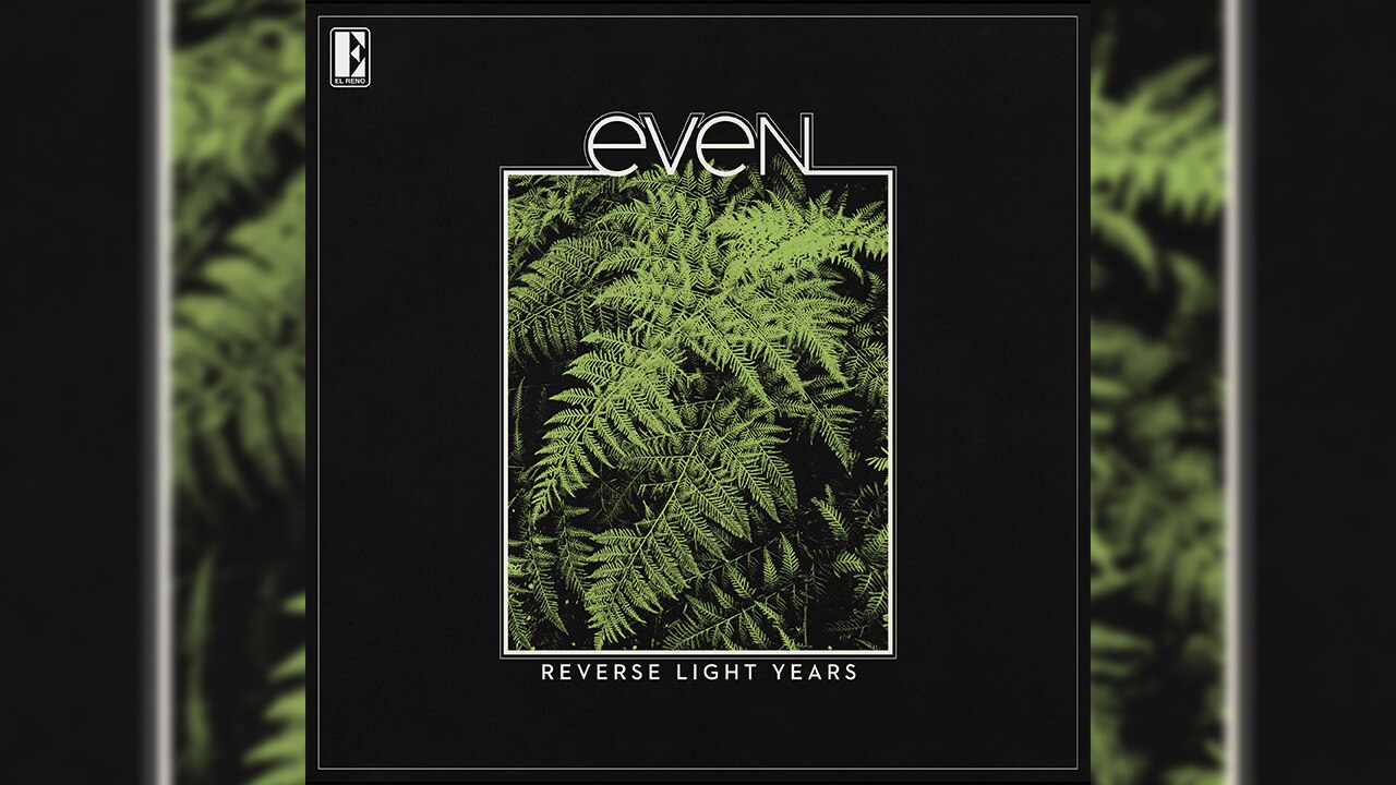 Even – Reverse Light Years - Double J