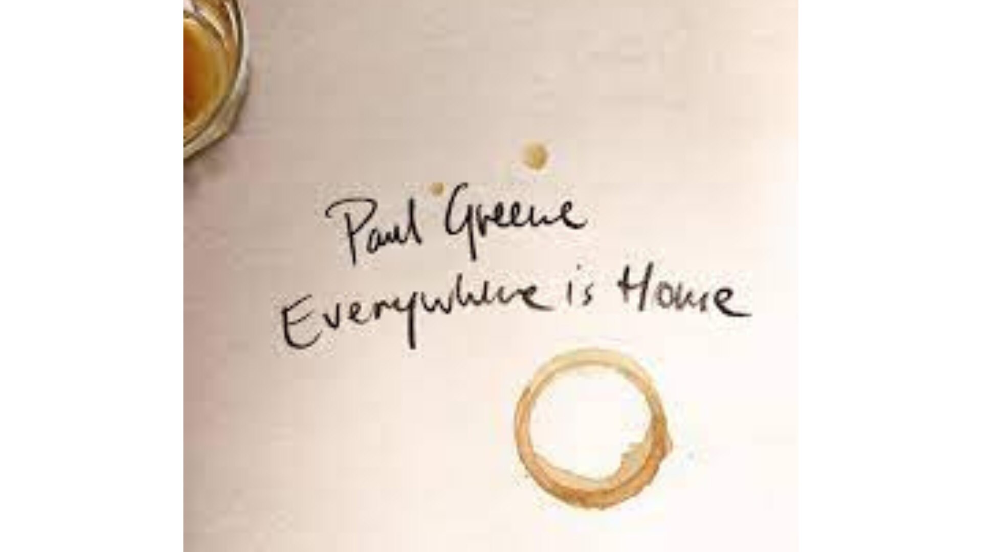 Paul Greene - Everywhere Is Home - ABC Music