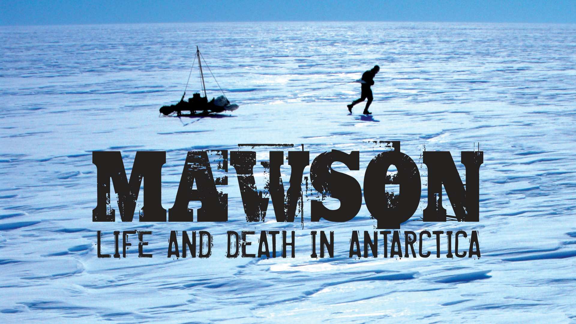 Mawson: Life and Death in Antarctica - ABC Content Sales