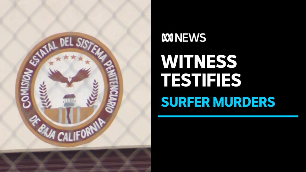 Account of murders of Perth surfers revealed in Mexican court - ABC News