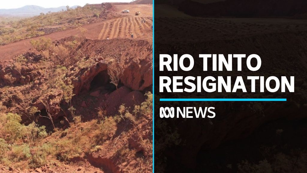 Rio Tinto chairman resigns over Juukan Gorge caves disaster - ABC News