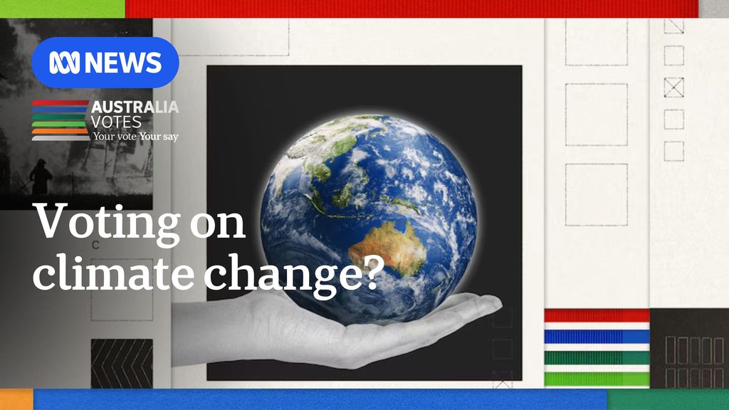 Where do the major parties stand on climate change? - ABC News