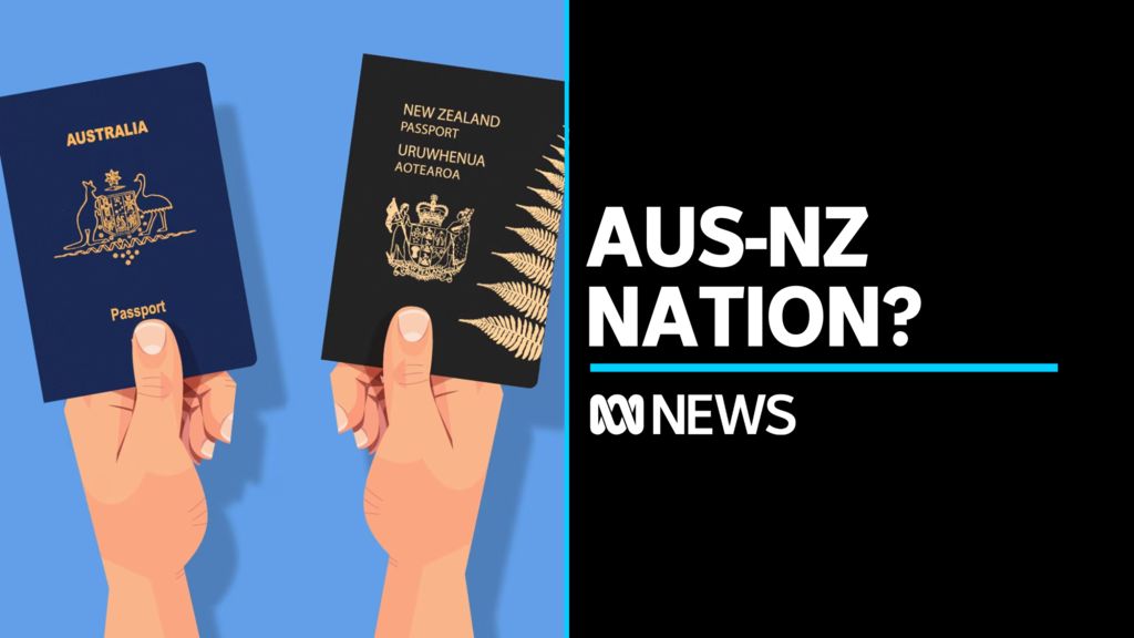 Could Australia and New Zealand realistically combine into one nation ...