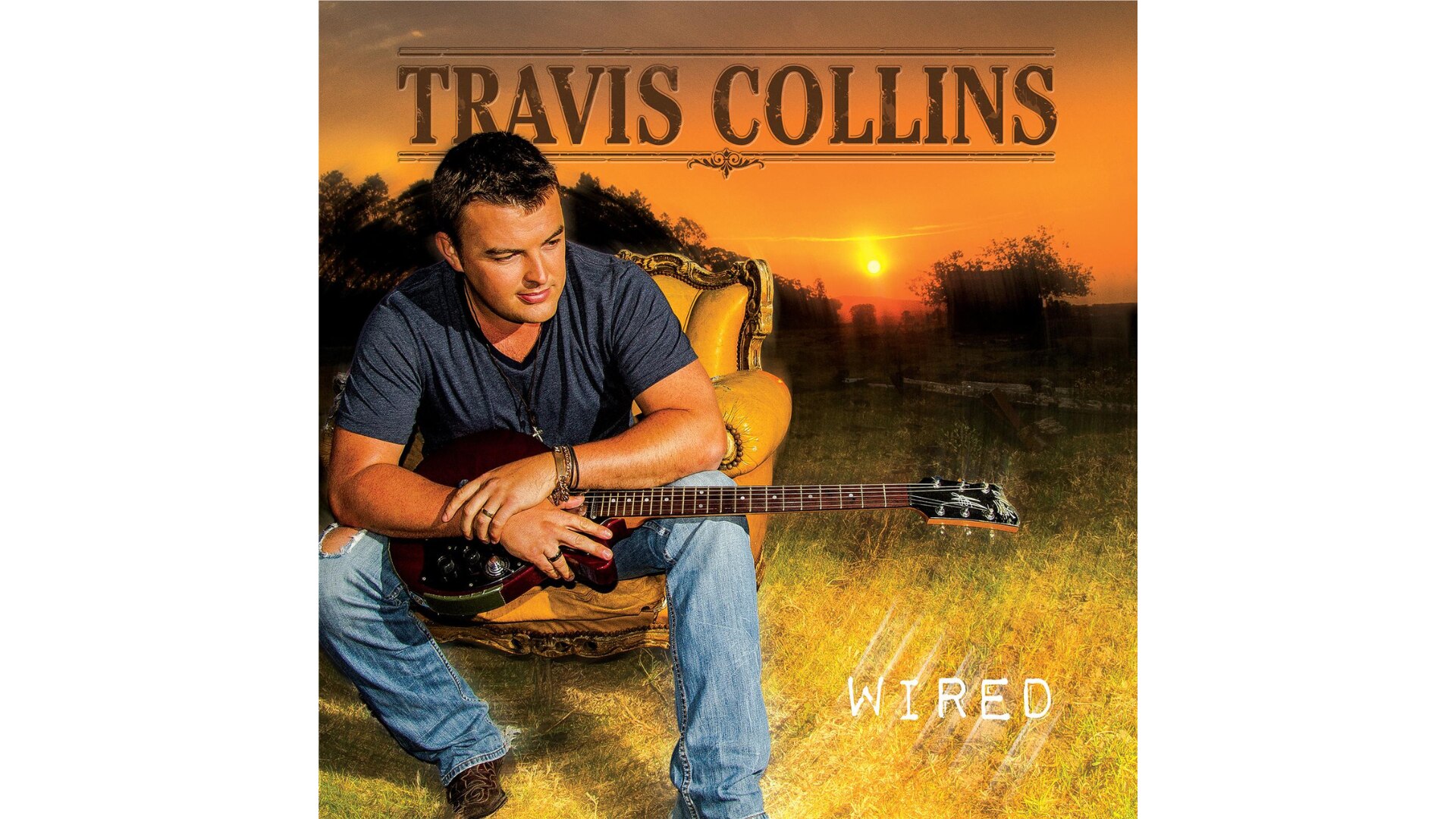 Travis Collins - Wired - ABC Music