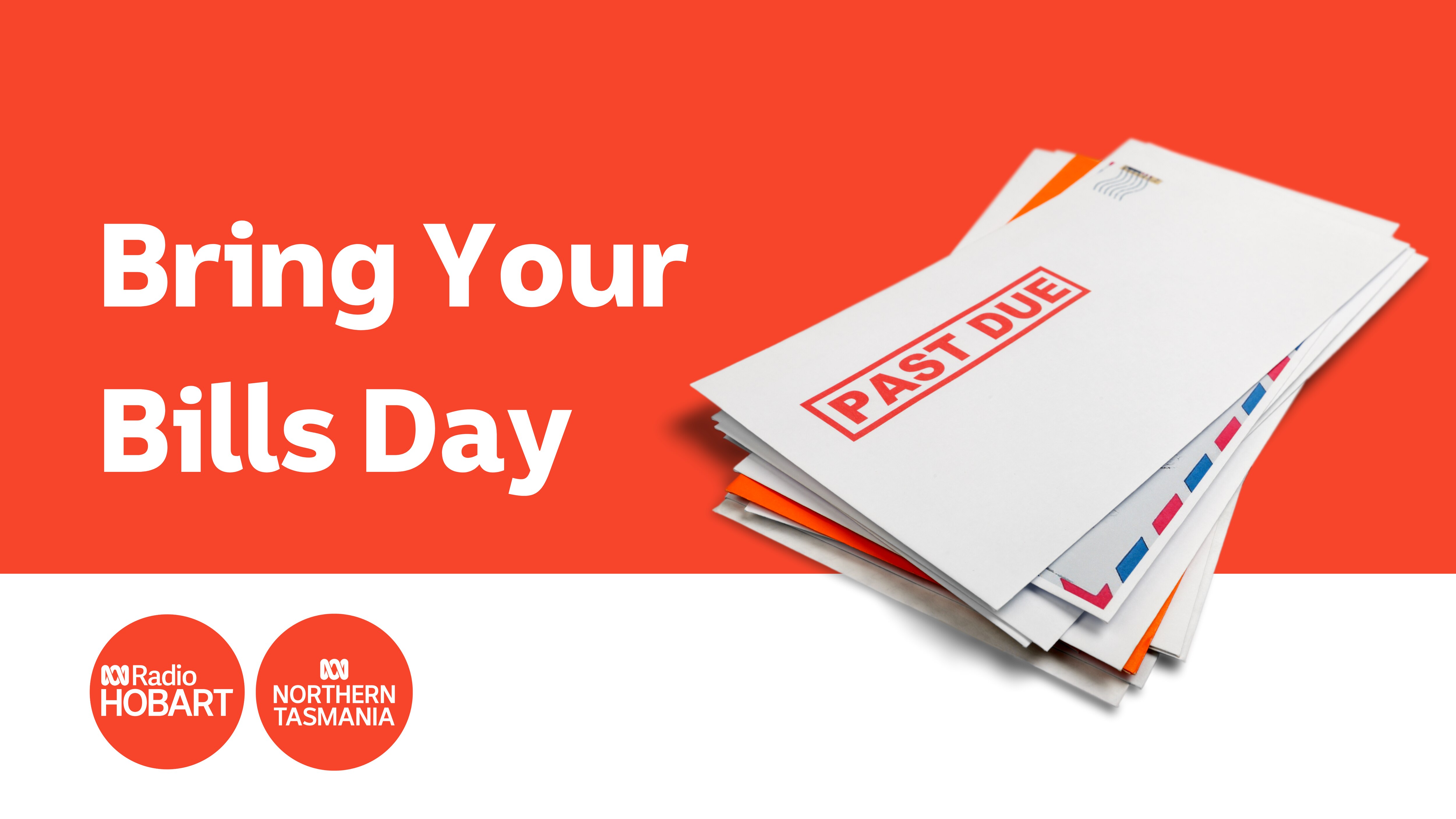 Bring Your Bills Day - ABC Hobart