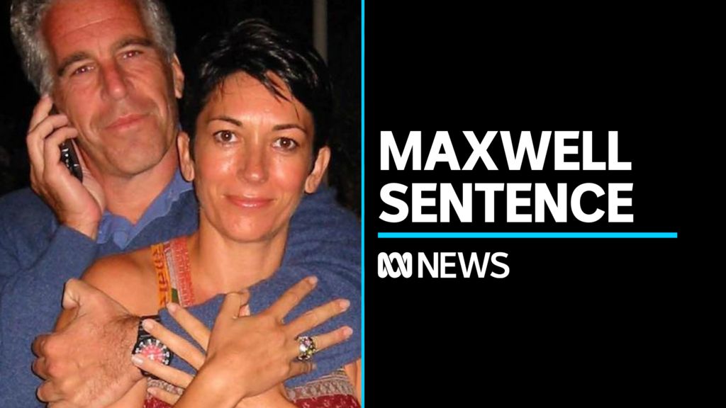 Ghislaine Maxwell sentenced to 20 years in jail - ABC News