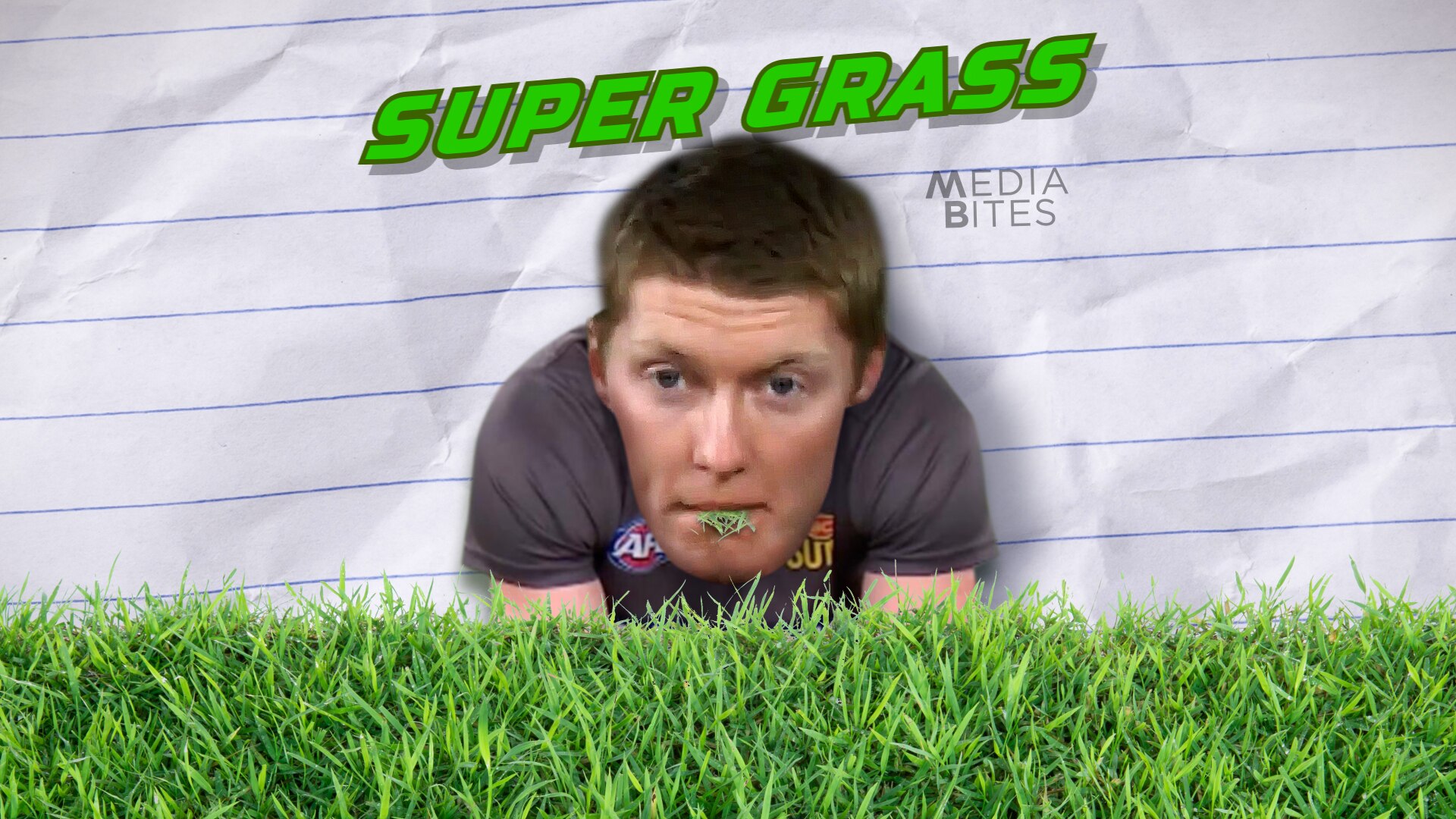 Super grass - Media Watch