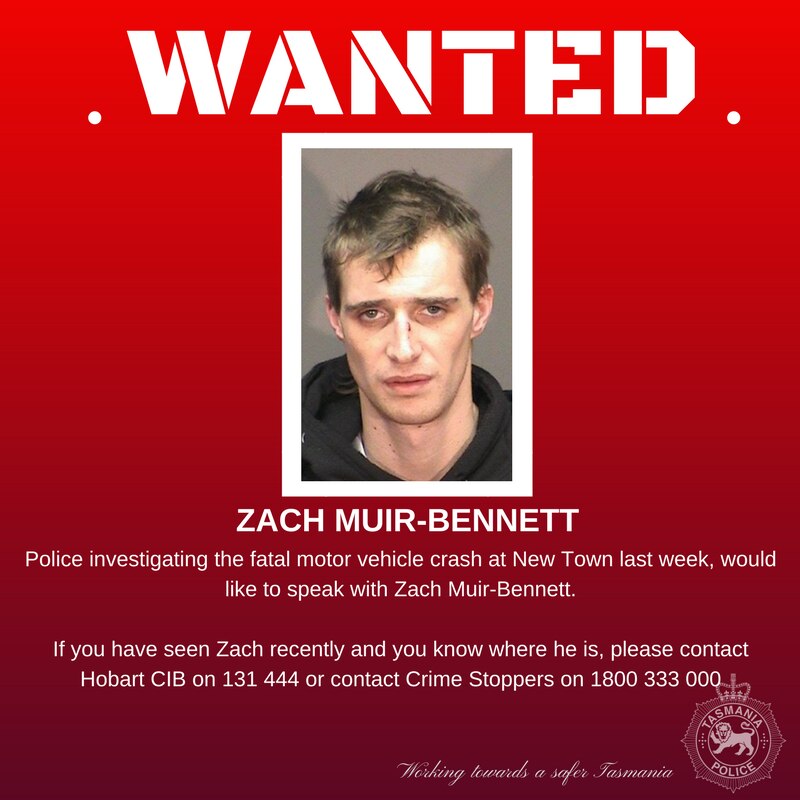 Police interview man in fatal New Town crash, warn against harbouring suspect Zach Muir-Bennett ...
