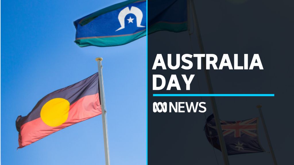 Australia Day marked across the nation with celebration and protest ...