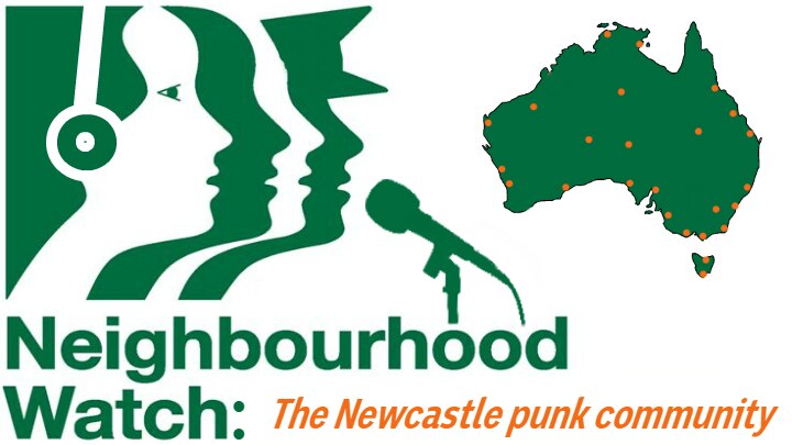 Neighbourhood Watch: The Newcastle punk community - triple j