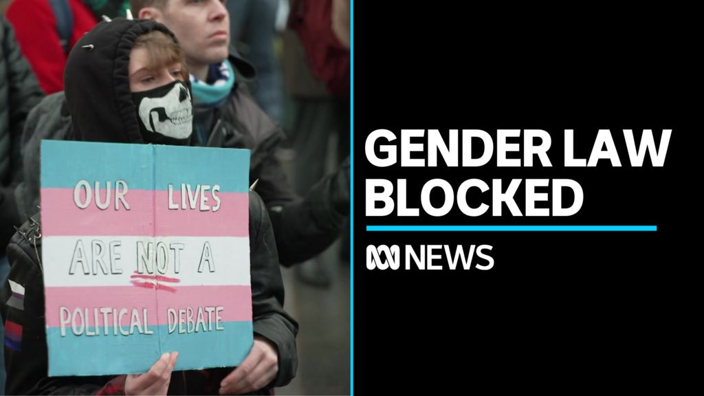 UK government blocks Scottish gender bill - ABC News