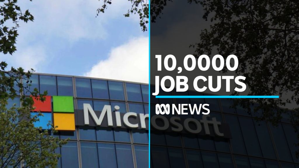 Microsoft cutting 10,000 jobs, braces for potential recession - ABC News