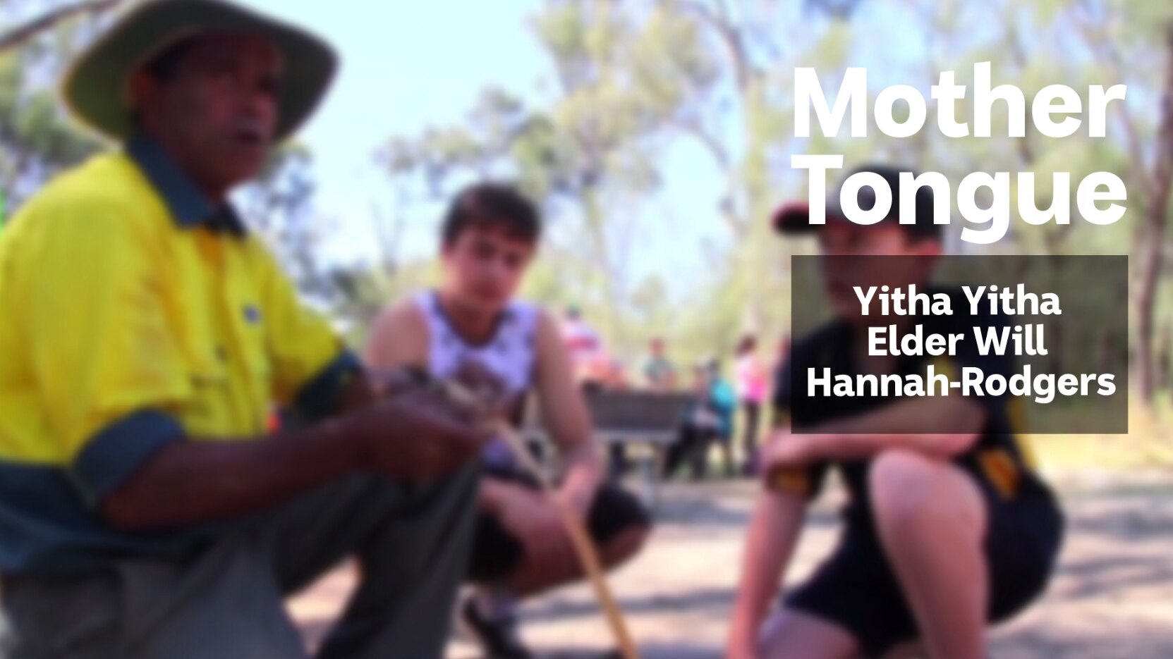 Yitha Yitha elder Will Hannah-Rodgers - ABC Education