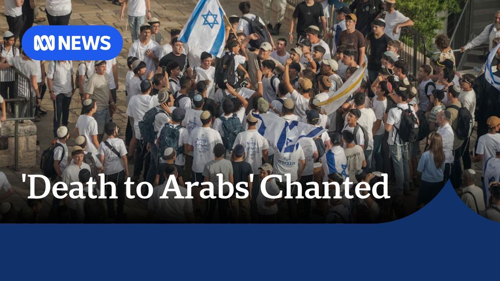 Israeli nationalists chant 'death to Arabs' in annual Jerusalem march ...