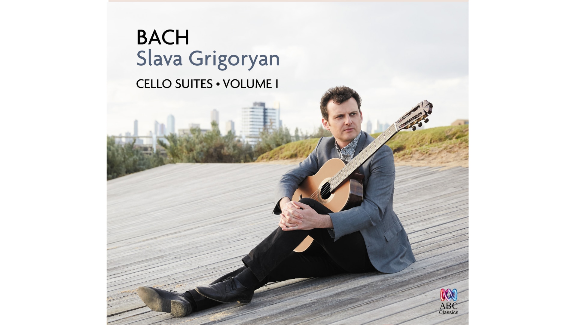 Slava Grigoryan - Bach: Cello Suites Volume I - ABC Music