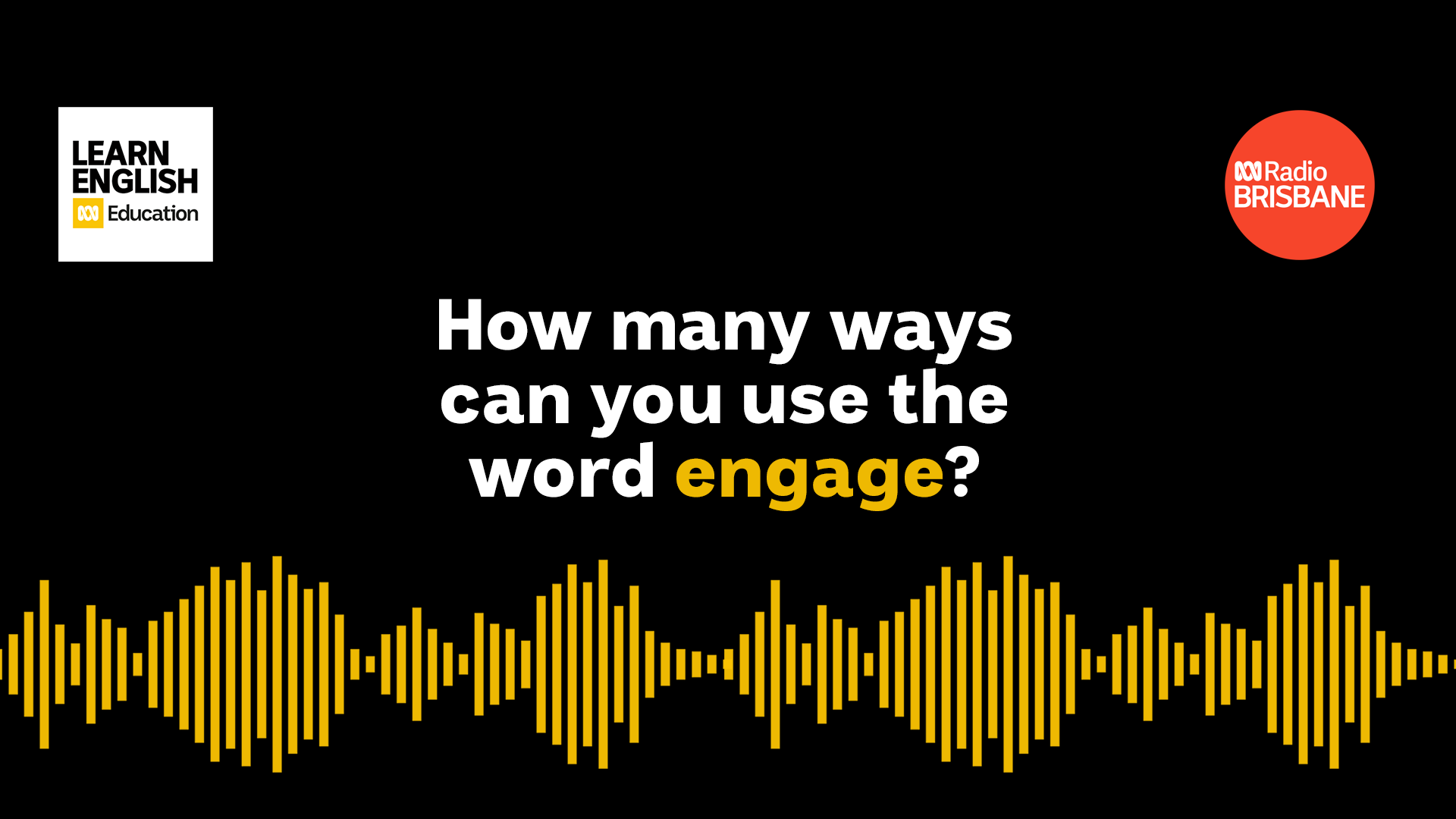 The different meanings of engage - ABC Education