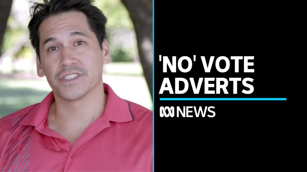 Voice to Parliament 'No' campaign launches advertisements - ABC News