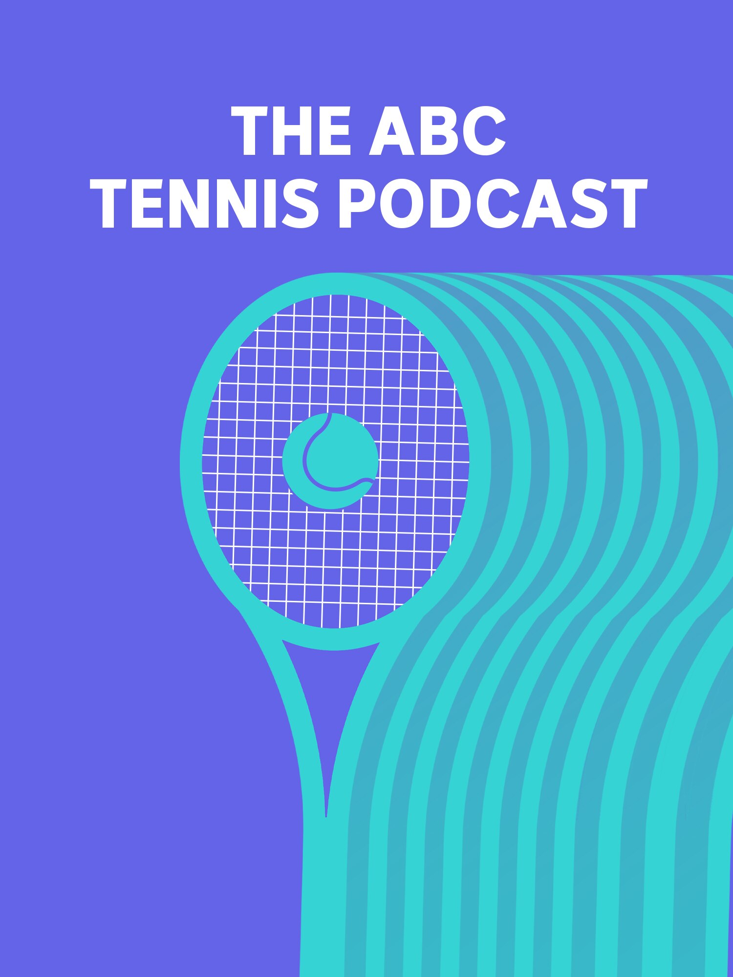 The ABC Tennis Podcast - ABC listen