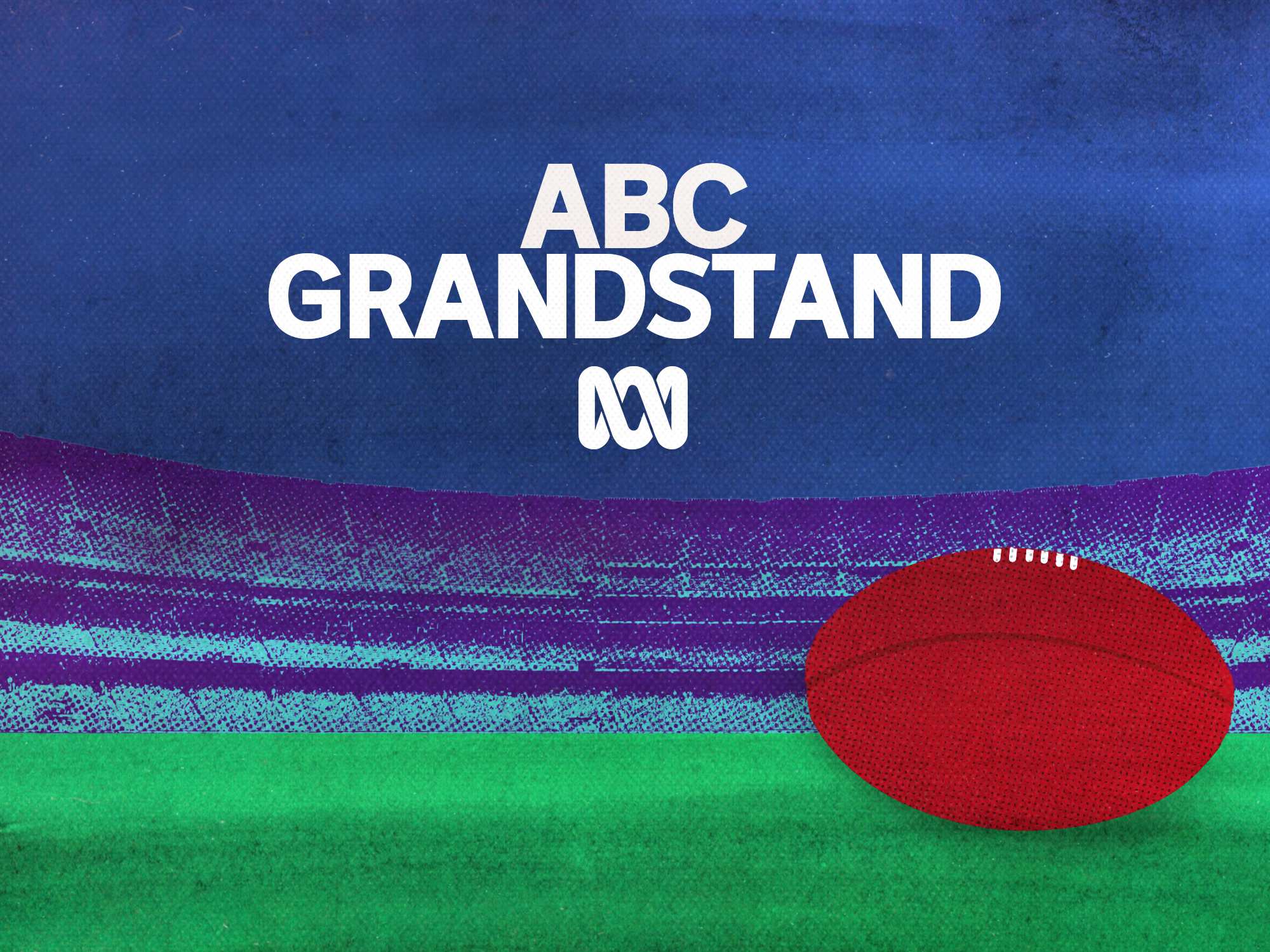 Grandstand AFL in 2019 - ABC Melbourne