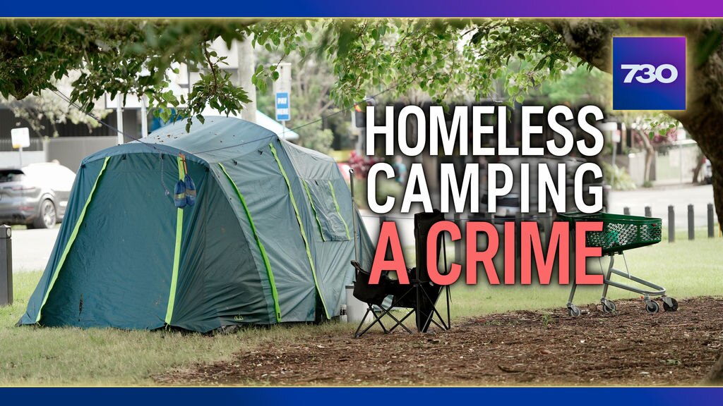 Is it now a crime to be homeless in Queensland? - ABC News