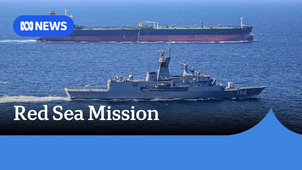 Australia to lead international taskforce protecting Red Sea shipping ...