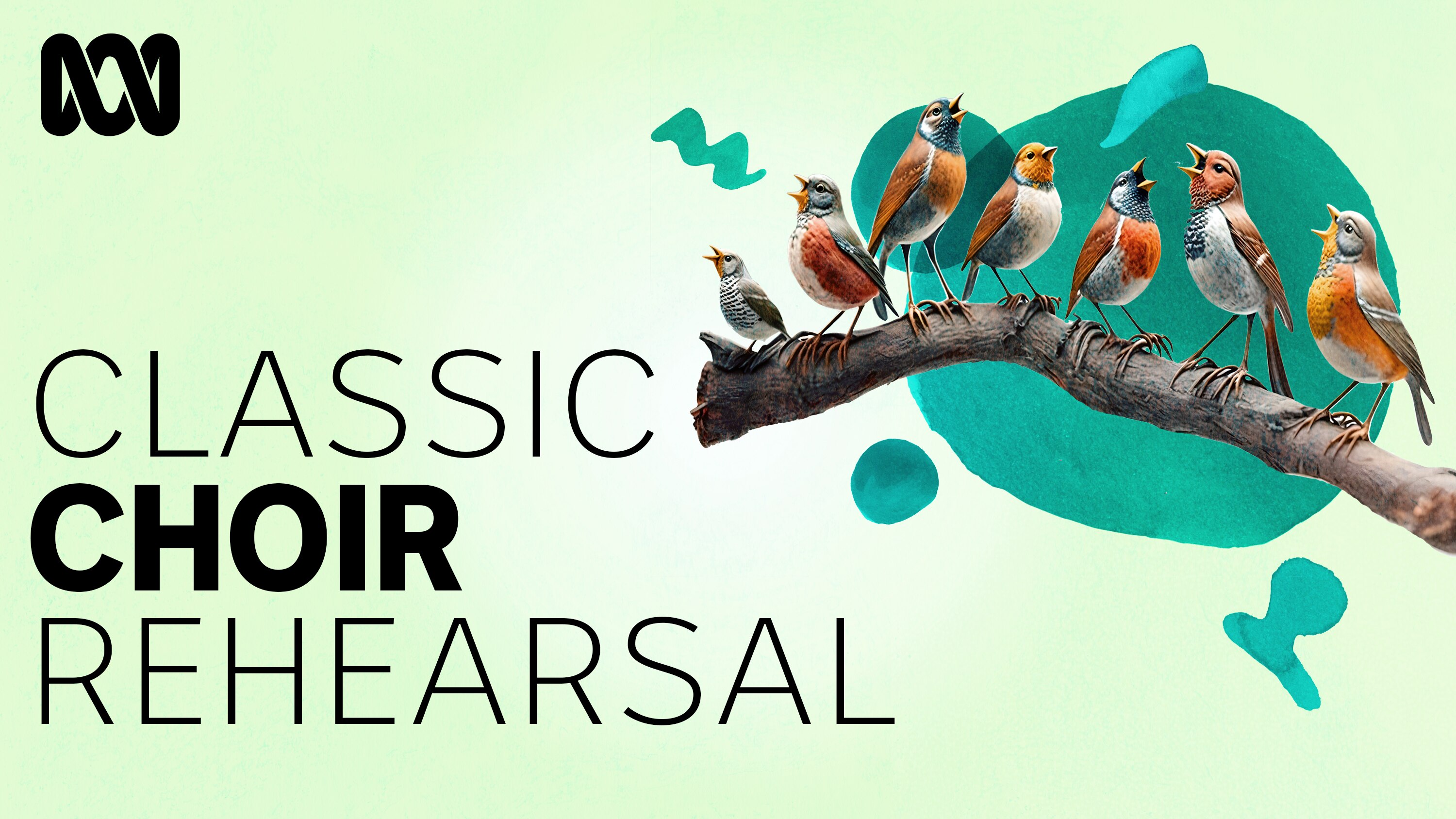 Classic Choir Rehearsal - ABC Classic