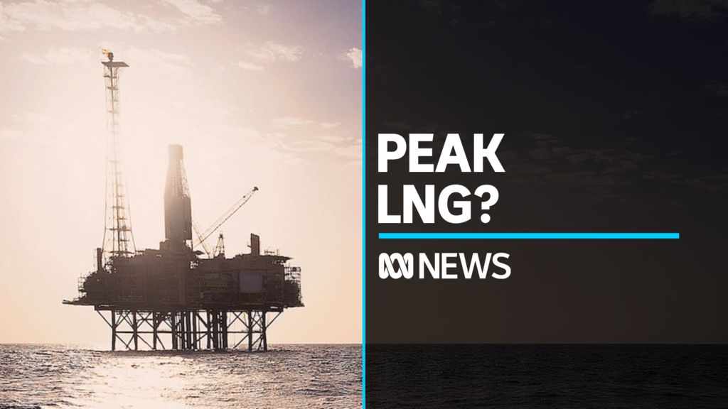 Doubts over future of LNG industry - ABC News