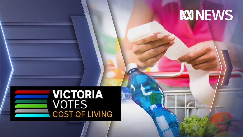 Cost-of-living dominates run-up to Victorian election - ABC News