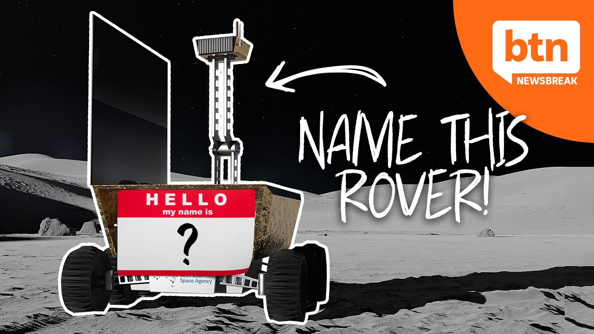 Naming Australia’s Moon Rover - Behind The News