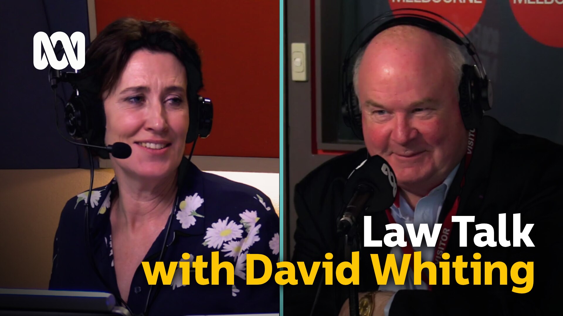 Law Talk with David Whiting - ABC News