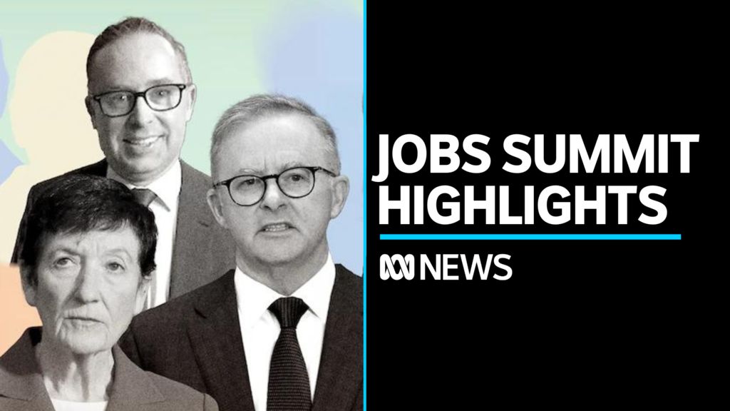 Highlights of federal government's Jobs and Skills Summit - ABC News