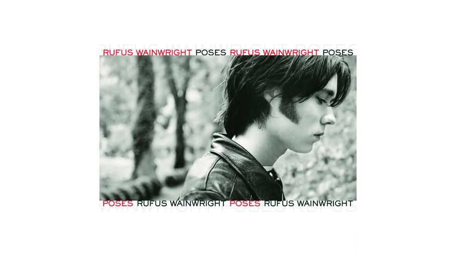 Rufus Wainwright - Poses - Double J
