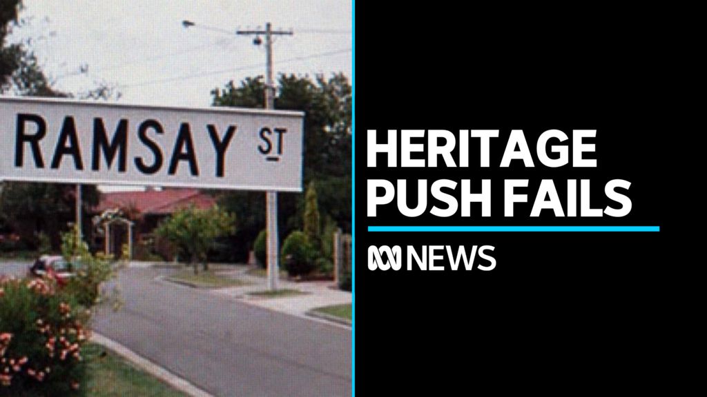 Ramsay Street heritage listing knocked back - ABC News