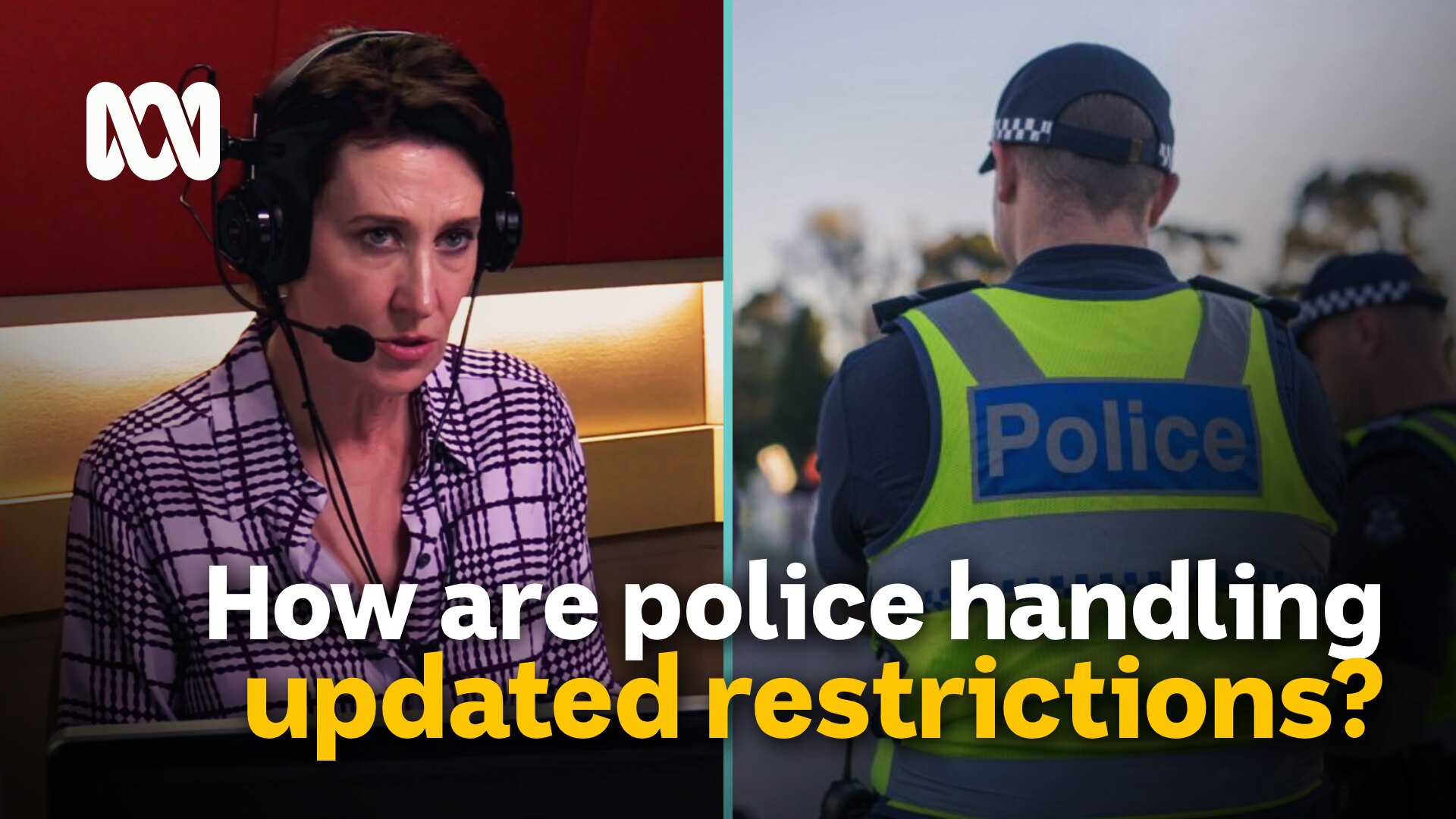 How are police handling updated restrictions? - ABC News