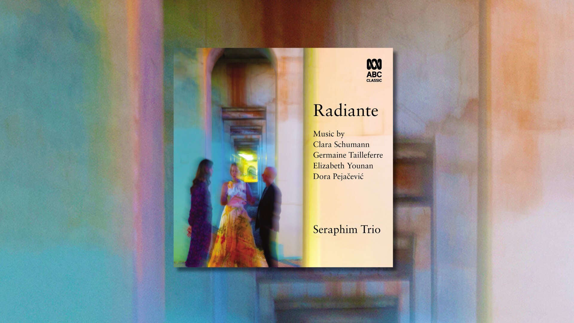Seraphim Trio - Radiante - ABC Classic