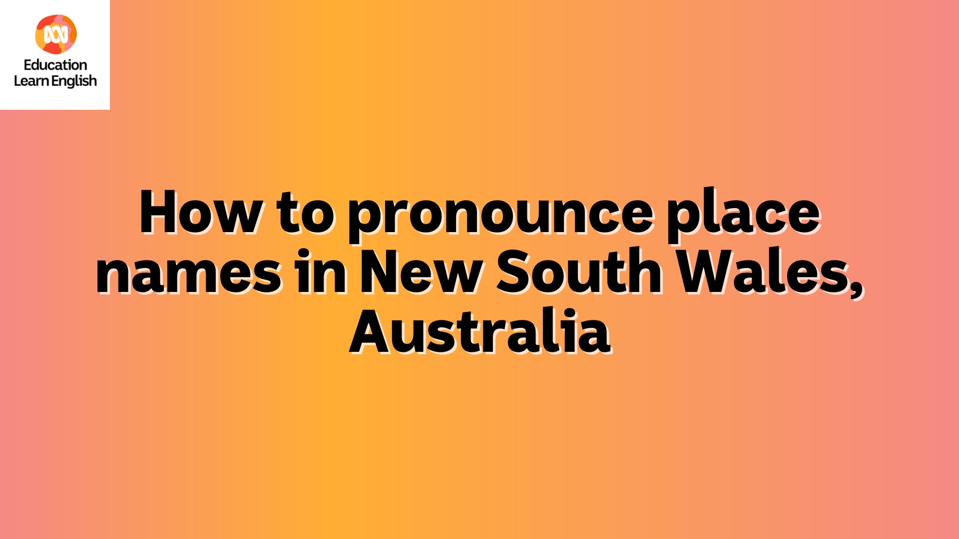 How to pronounce Queensland place names - ABC Education