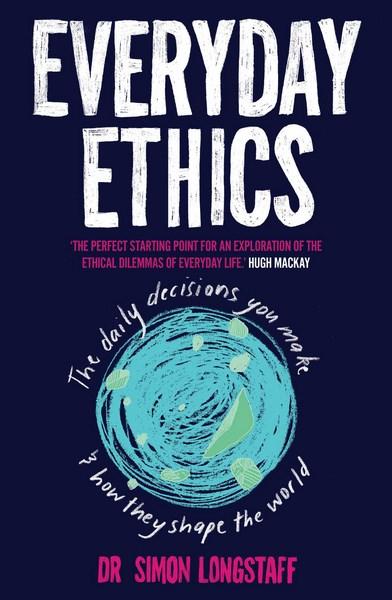Simon Longstaff: Everyday Ethics - ABC listen