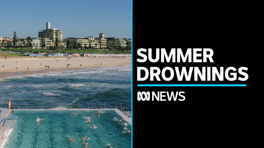 54 people drowned on the Australian coast over summer period - ABC News