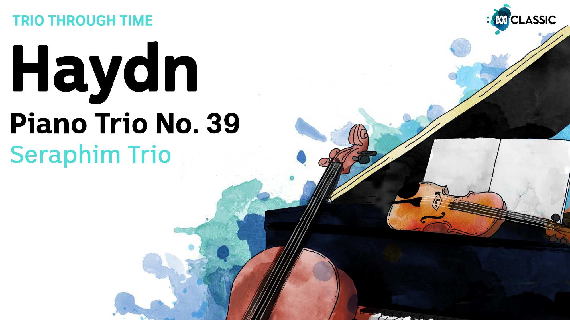 Haydn Piano Trio No. 39 in G major - ABC Classic