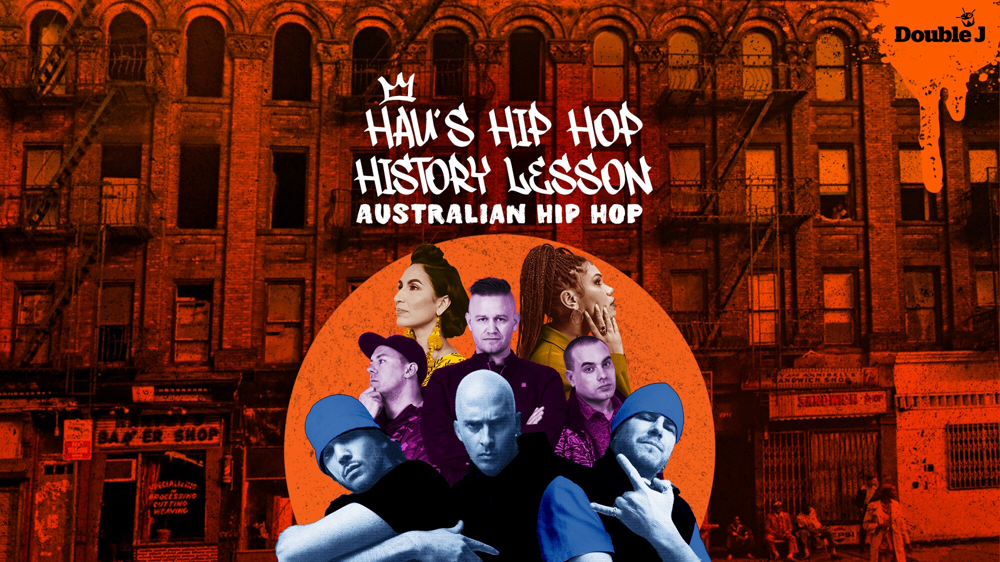 Hau's Hip Hop History: Australian Hip Hop - ABC listen