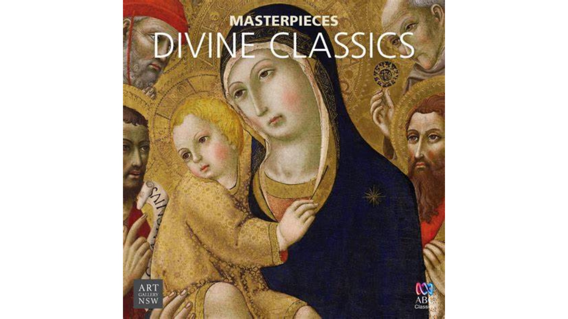 The Masterpieces Collection: Divine Classics - ABC Music
