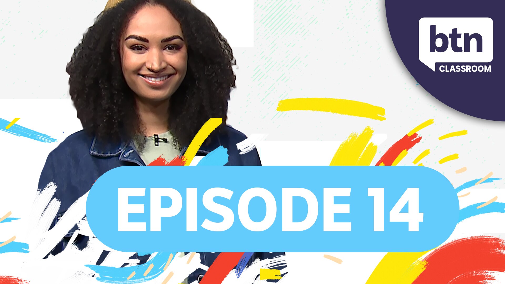 BTN Classroom Episode 14, 2023 - Behind The News