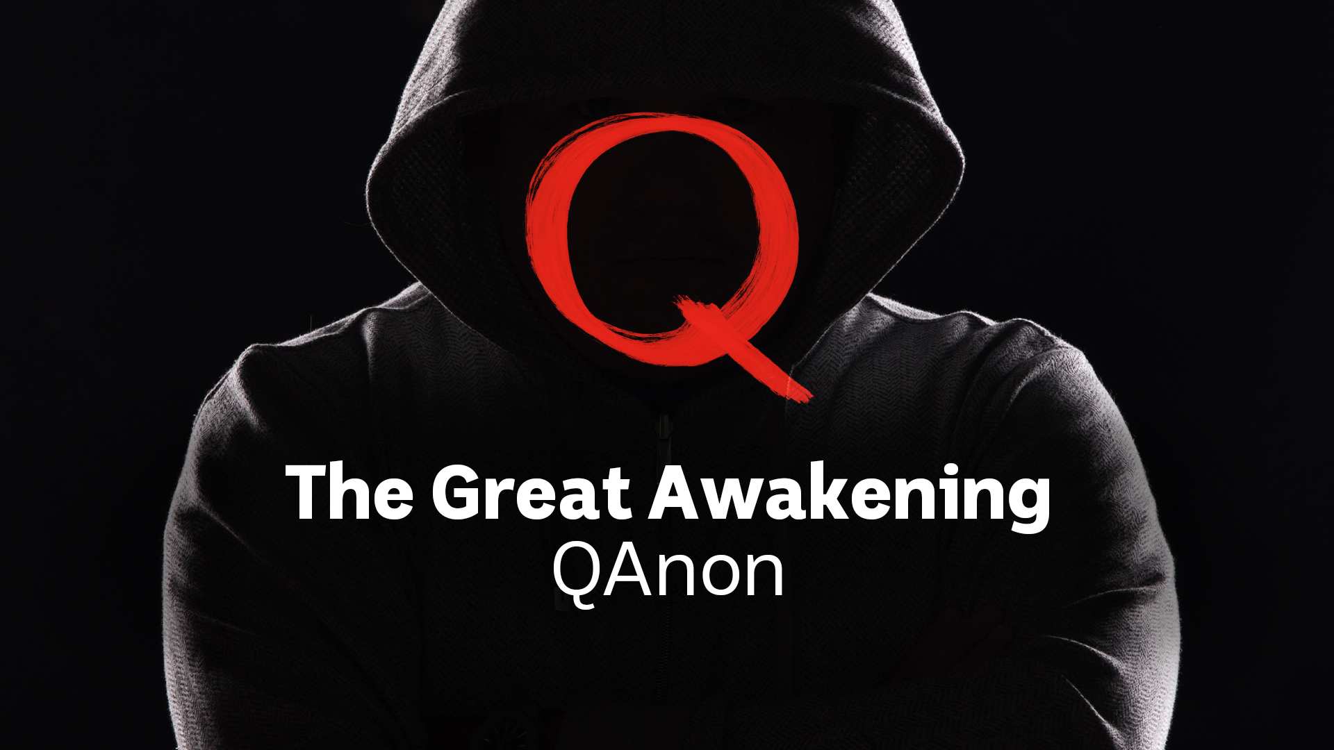 The Great Awakening: QAnon - ABC Content Sales
