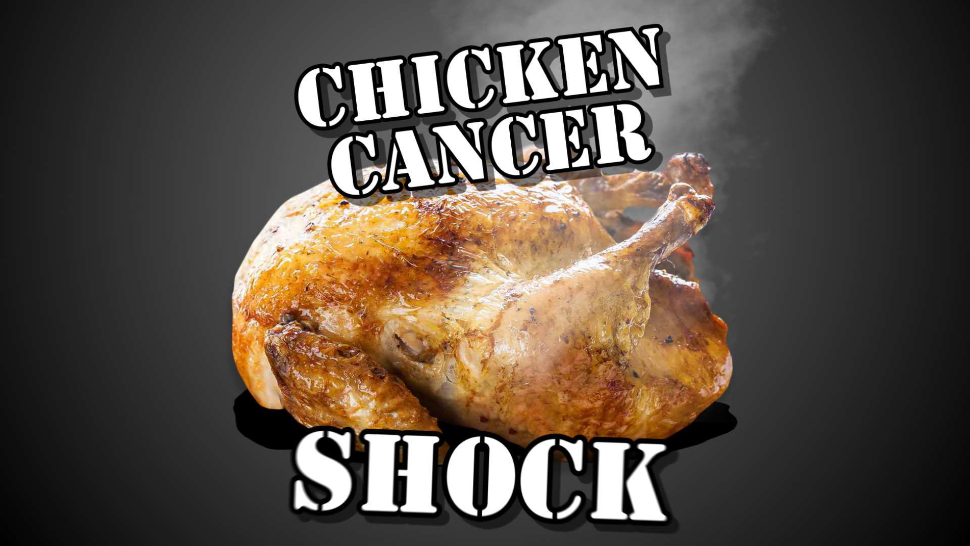 Chicken Cancer Shock - Media Watch