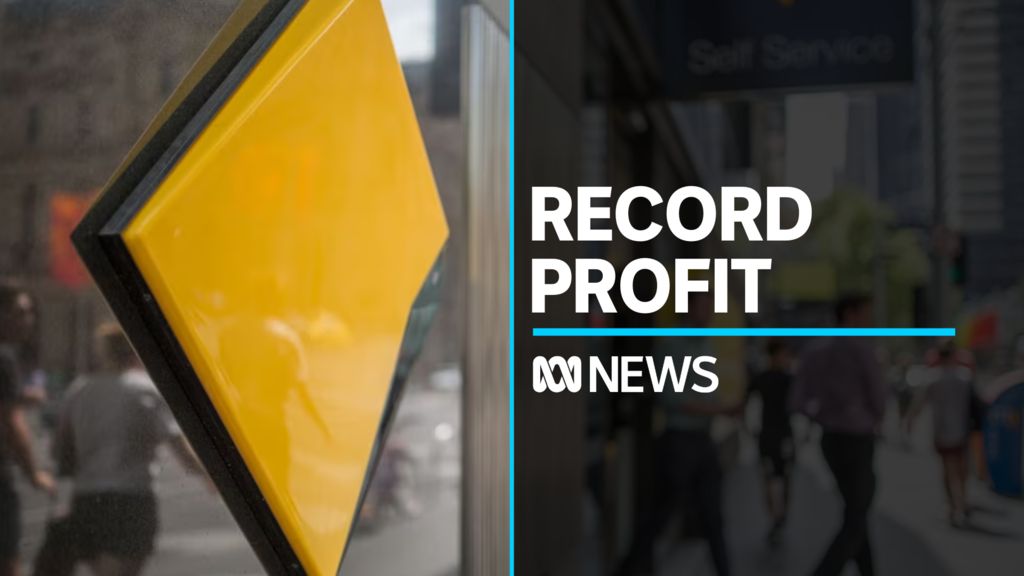 Commonwealth Bank posts record profit of $10.2b, boosted by rate rises ...