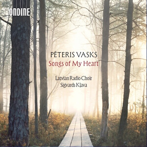 Peteris Vasks: Songs of My Heart - ABC Classic
