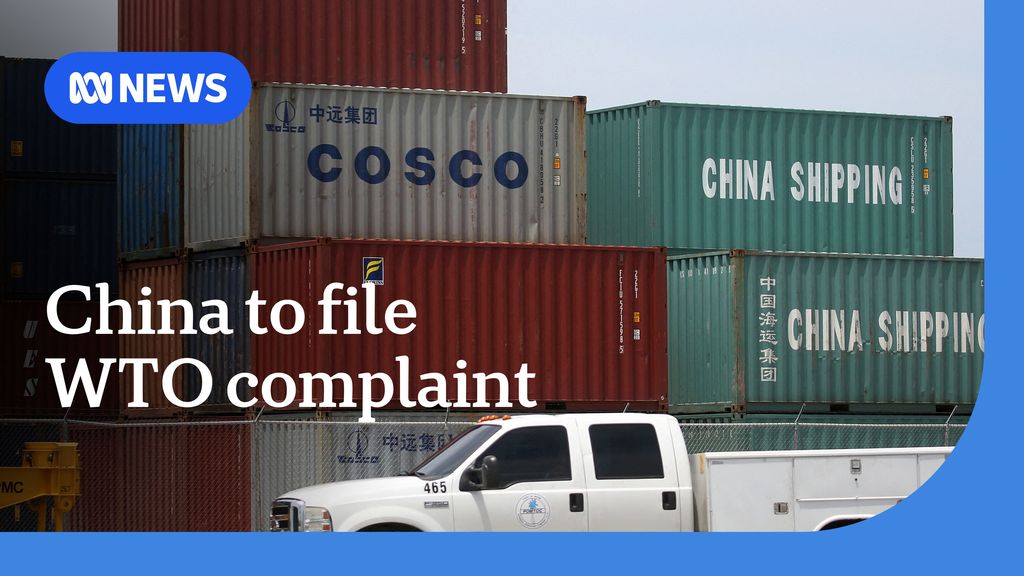 China to launch complaint with the WTO about US trade tariffs - ABC News