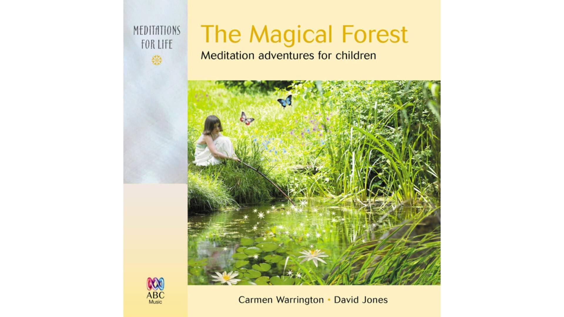 The Magical Forest - Meditations Adventures For Children - ABC Music